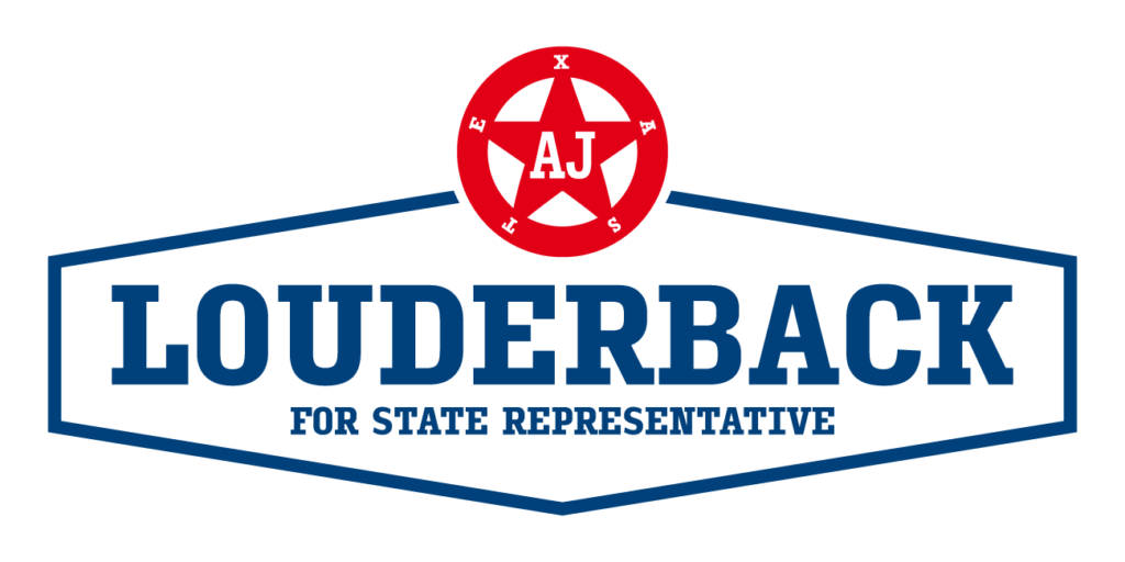 Meet AJ - AJ Louderback for Texas